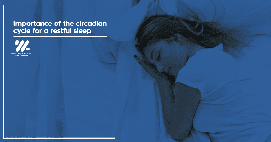 Circadian Cycle: What is it | PMA Pulmonary and Medicine